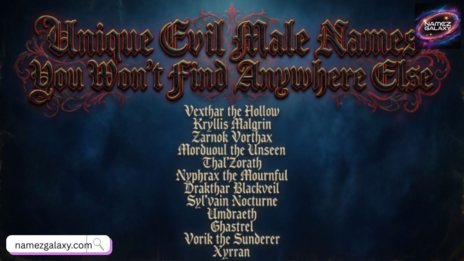 The Ultimate List of Evil Male Names for Dark Fantasy Characters